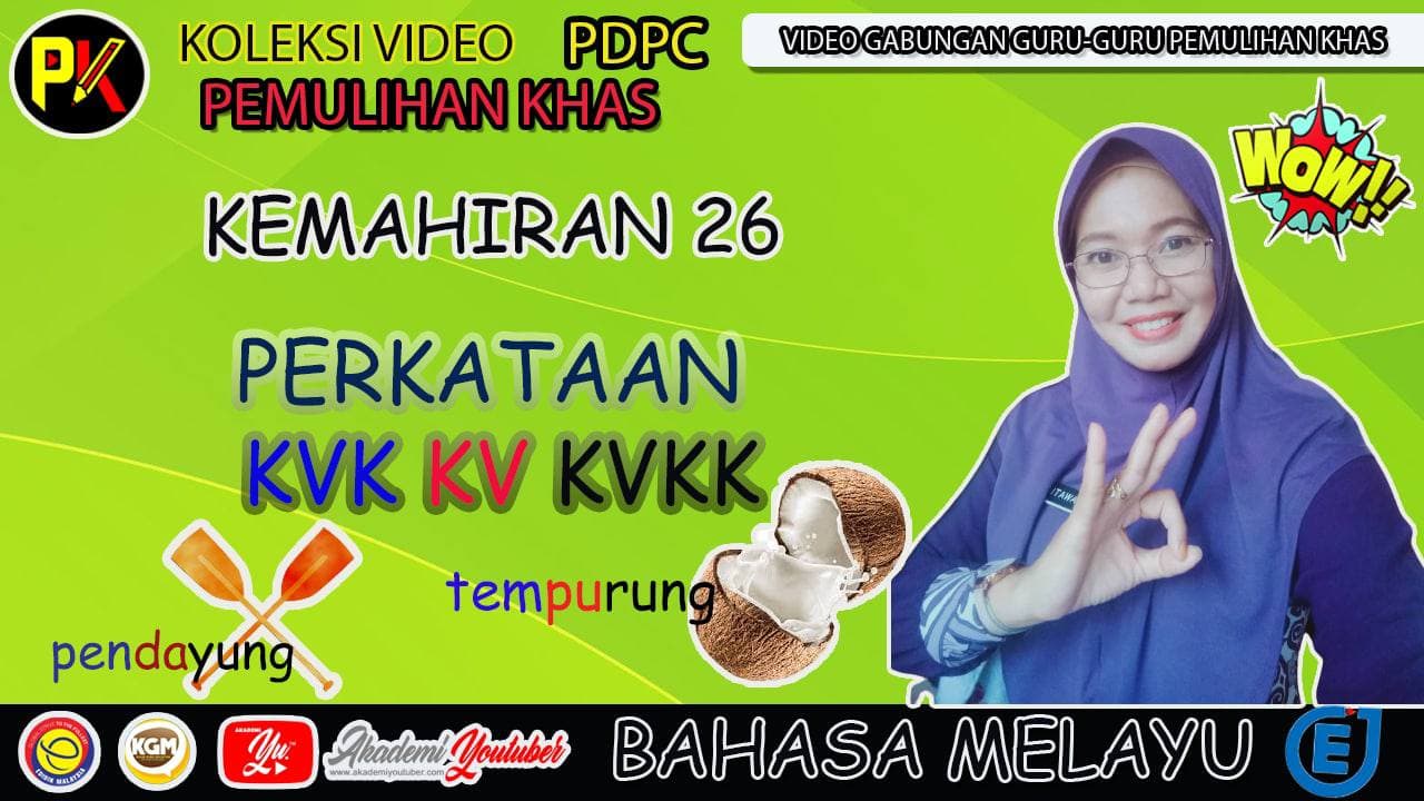 PEMULIHAN KHAS BM - KP 26 PERKATAAN DAN AYAT KVK KV KVKK OLEH CIKGU ELLA JURITAH - Akademi Youtuber