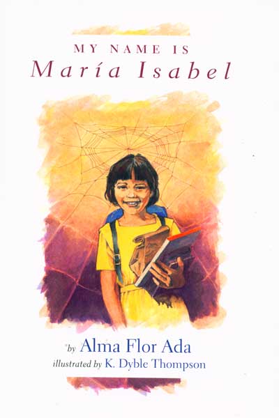 Evan's Book Blog: My Name is Maria Isabel By Alma Flor Ada