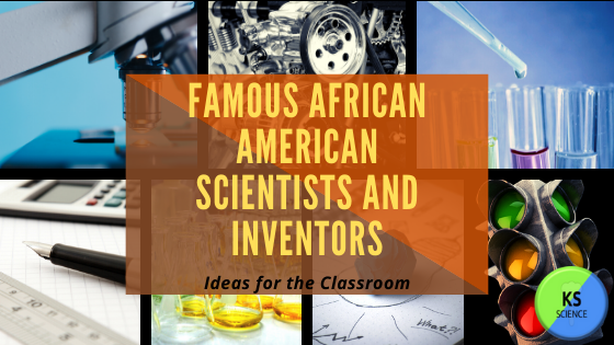 Famous African American Scientists to Study during Black History Month