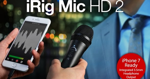 Rex and the Bass: IK Multimedia Announces iRig Mic HD 2 - 96k Digital Microphone for iOS, Mac/PC