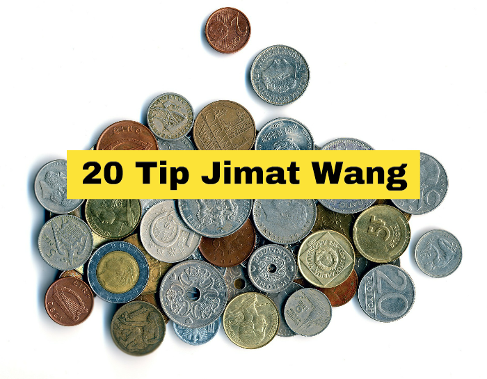 20 Tips Menjimatkan Wang Anda - Info Wang