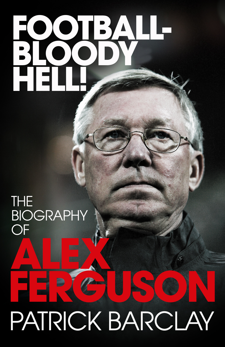 I Was Here.: Alex Ferguson