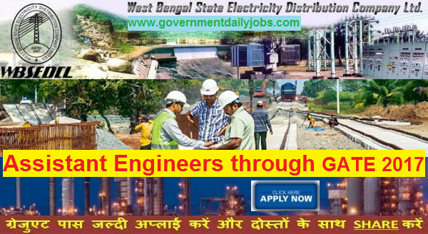 WBSEDCL RECRUITMENT THROUGH GATE 2017 96 ASSISTANT ENGINEER POSTS