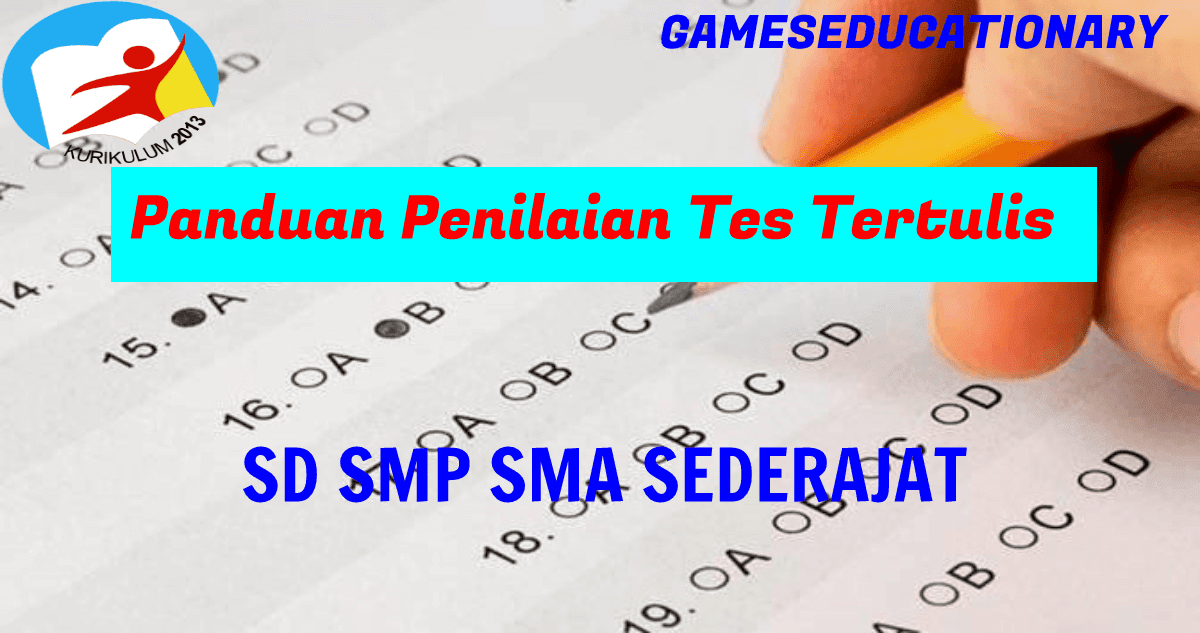 Referensi Panduan Penilaian Tes Tertulis Terbaru Referensi Panduan Penilaian Tes Tertulis Terbaru