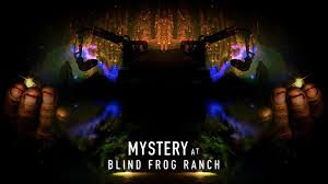 Mystery at Blind Frog Ranch: My Favorite New Show!