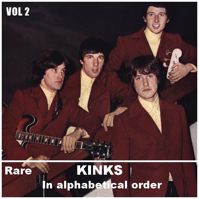 SIXTIES BEAT: The Kinks : Rare Kinks In Alphabetical Order Vol 2