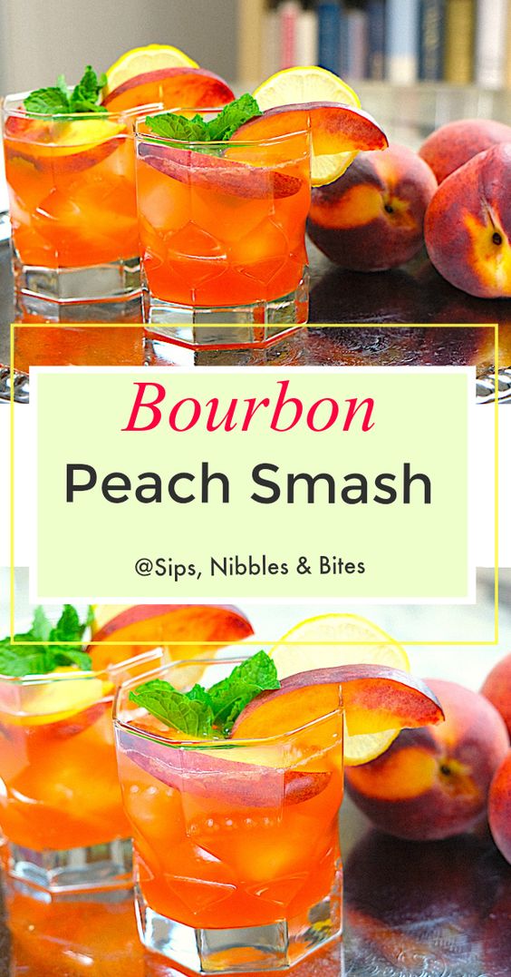 Peach Bourbon Smash - Easy Recipes Healthy
