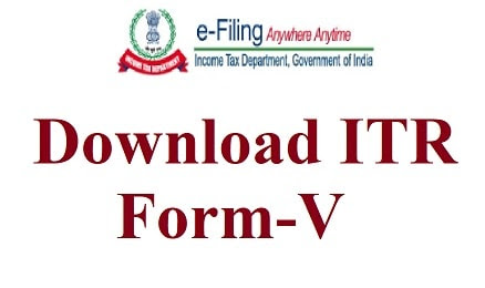 How to download ITR form V online?