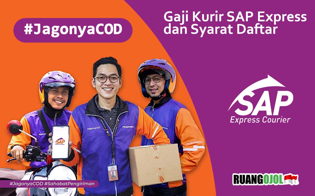 Syarat Mendaftar dan Gaji Kurir SAP Express Terbaru | Mudah dan Cepat!