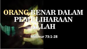 MAZMUR 73:1-28 (ALLAH ADIL DAN KETIDAK-ADILAN HIDUP) - TEOLOGIA REFORMED