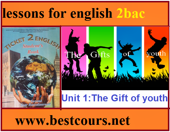 ticket 2 English Unit 1|The gift of youth