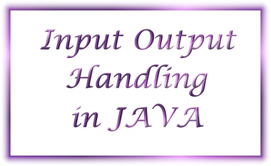 Input Output Handling ~ CSPrograms4u