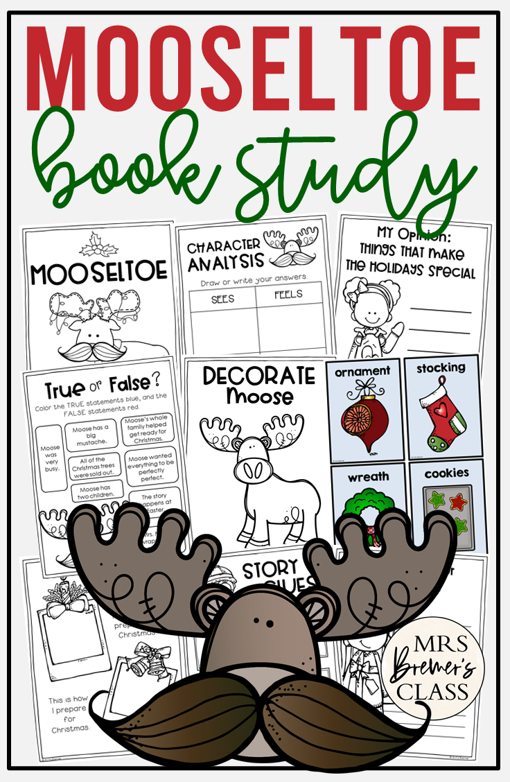 Mooseltoe | Book Activities and Craftivity | Mrs. Bremer's Class