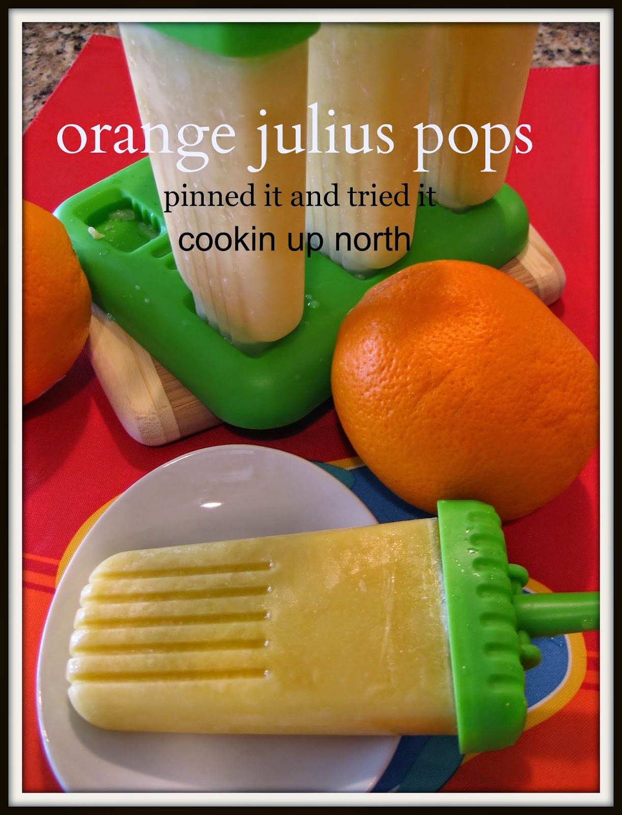 cookin' up north: Orange Julius pops...pinned it and tried it