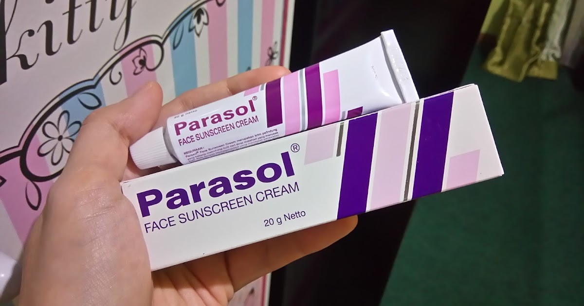 Parasol - face sunscreen cream ~ Atika's Celoteh
