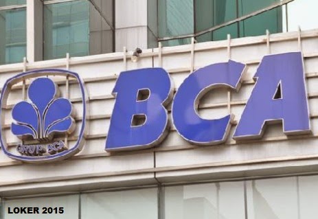 Lowongan kerja Bank BCA Januari 2015 - REKRUTMEN LOWONGAN KERJA CPNS ...