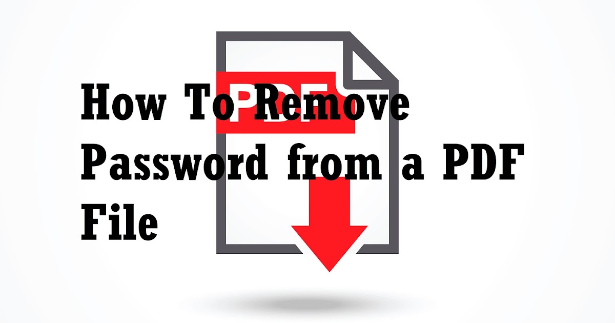 How To Remove Password From A PDF File RaphBlog How To s Tweak And how-to-remove-password-from-a-pdf-file-raphblog-how-to-s-tweak-and