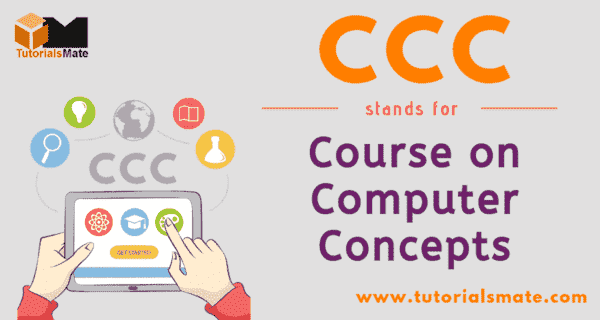 CCC Full Form: What is the full form of CCC? - TutorialsMate