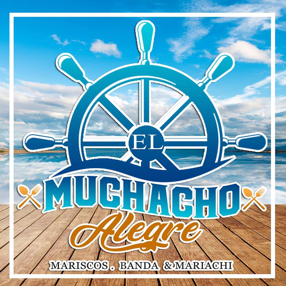 El Muchacho Alegre. Gastronomía al puro estilo sinaloa.