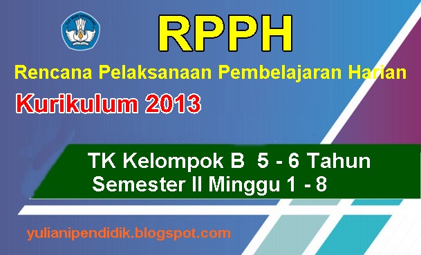 DOWNLOAD RPPH - RENCANA PELAKSANAAN PEMBELAJARAN HARIAN KURIKULUM 2013 ...