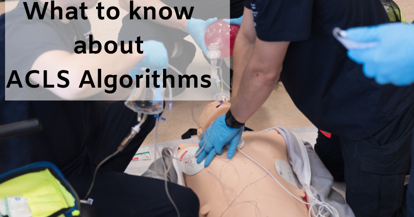 What to know about ACLS algorithms