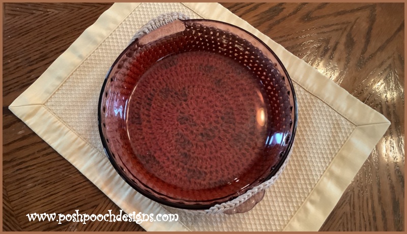 Posh Pooch Designs : Pie Pan / Plate Cozy Crochet Pattern | Posh Pooch ...