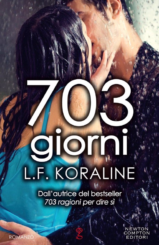 Book Lover: [Review Party] 703 giorni (Mr. 703 #5) Koraline LF