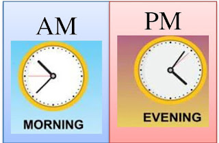 LESSON PLAN OF TIME (RECOGNIZE AM AND PM)