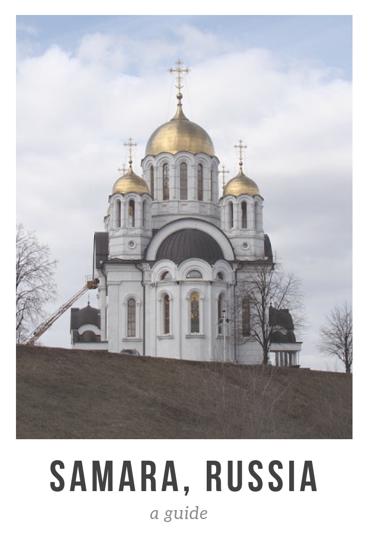 Samara, Russia: A Guide