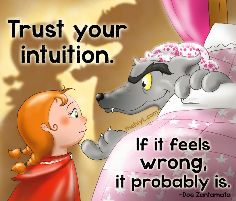 Trust your intuition