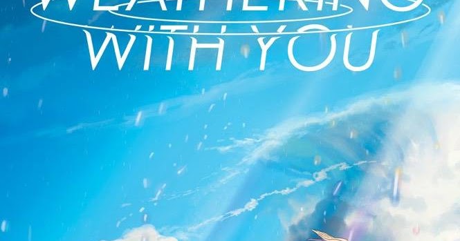 Weathering with you - Anime review by Afnanul Smoron