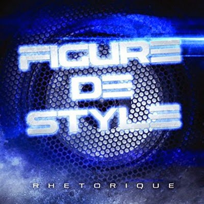Frap archives: Figure De Style - Rhetorique (2014)
