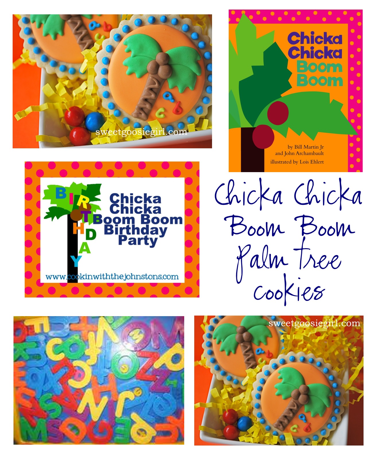 Sweet Goosie Girl: Chicka Chicka Boom Boom Cookies