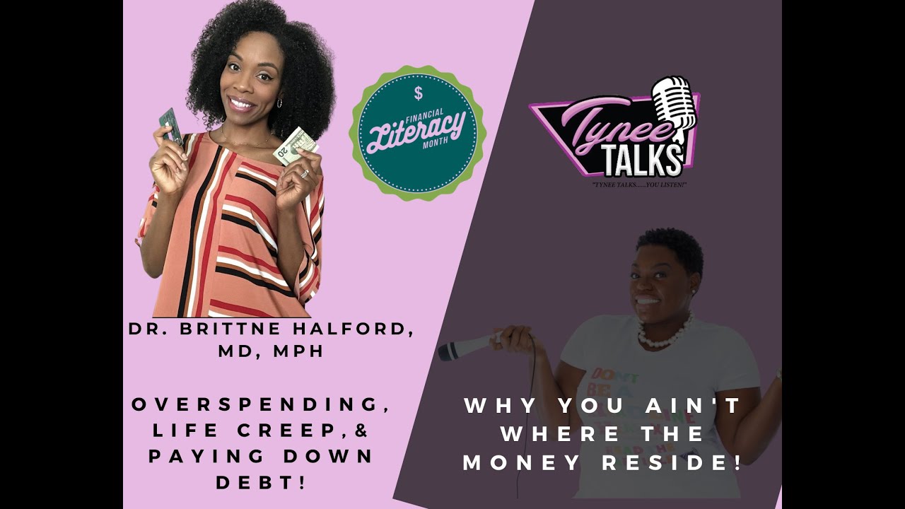 Tynee Talks: Why you ain't where the money reside!?