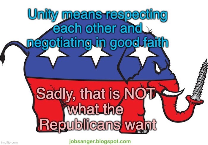 jobsanger: Unity Is Needed But Don't Expect The GOP To Cooperate