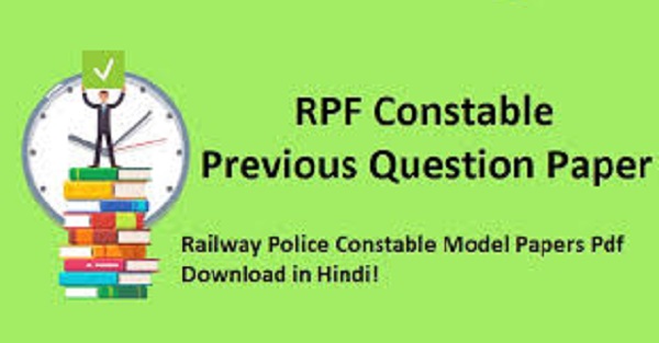 RPF CONSTABLE QUESTION PAPER 18 JAN 2019 –SHIFT 1
