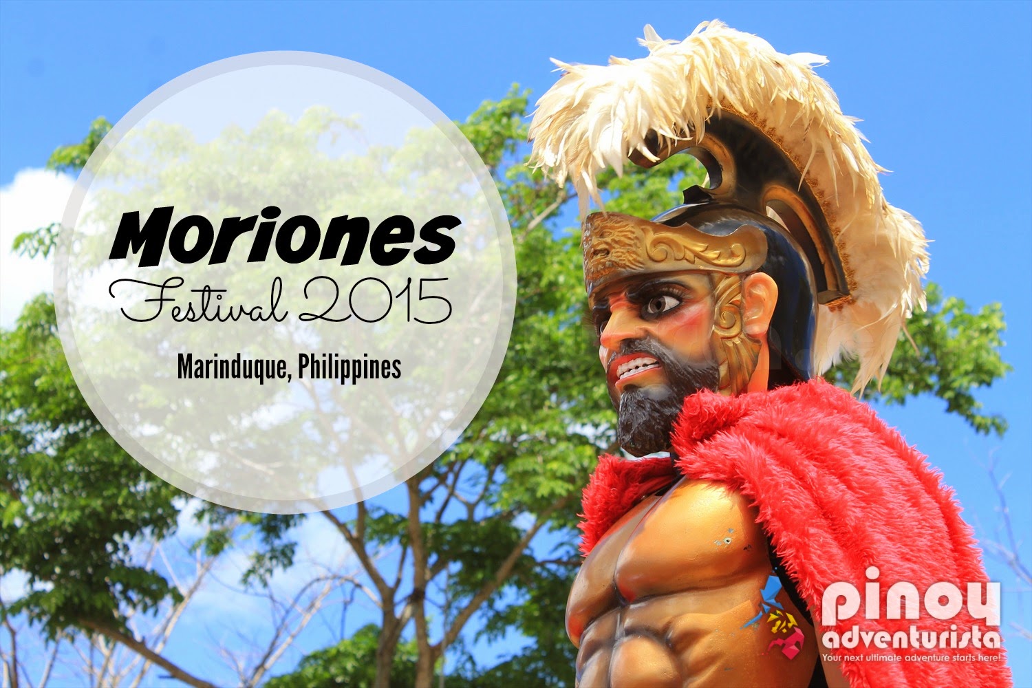 MORIONES FESTIVAL 2015 Schedule of Activities, How To Get There, Things ...