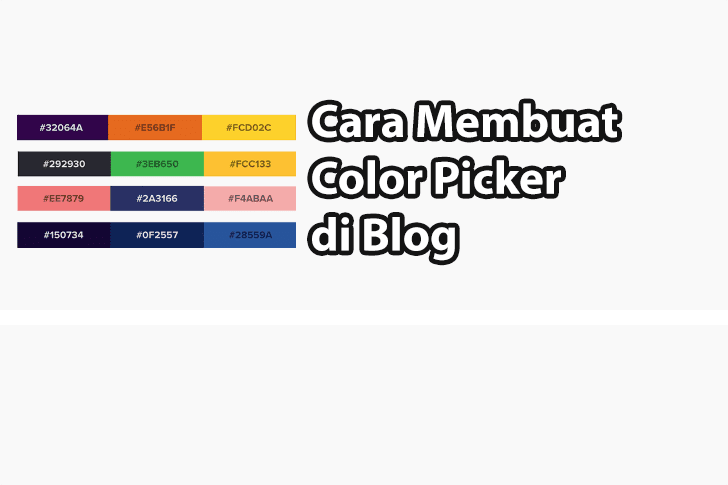 Cara Membuat Color Picker di Blog - Gubuk Pintar