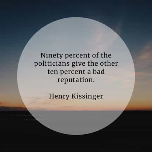 46 Political quotes that'll tell you more about politics