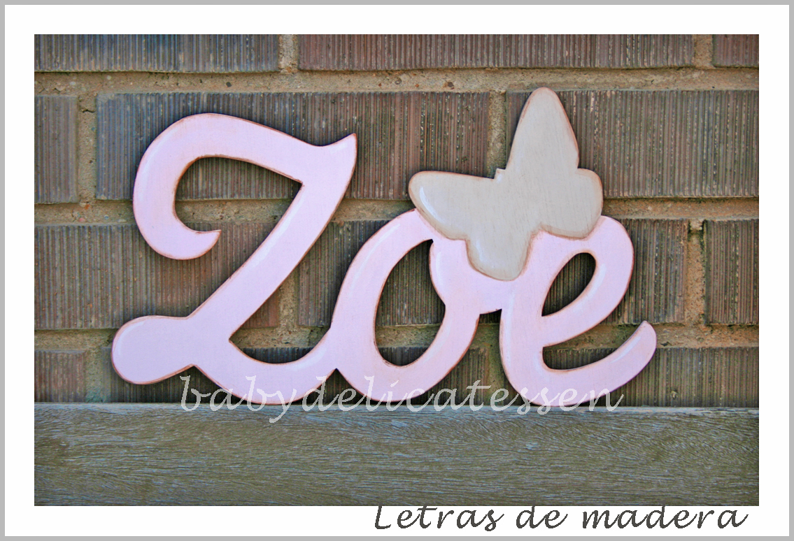 BABY DELICATESSEN LETRAS DE MADERA: LA HABITACIÓN DE ZOE