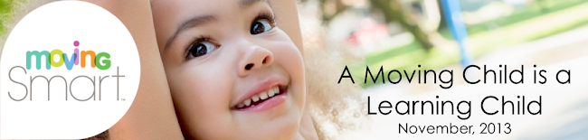 Moving Smart: A MOVING CHILD IS A LEARNING CHILD