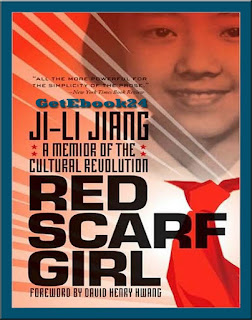 Red Scarf Girl By Ji-li Jiang PDF - Get E-Book