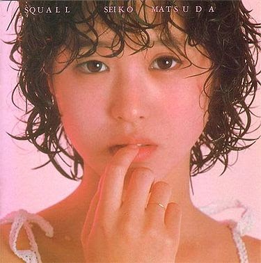 I Feel The Echo: Matsuda Seiko 松田聖子 - SQUALL, Pineapple, Candy