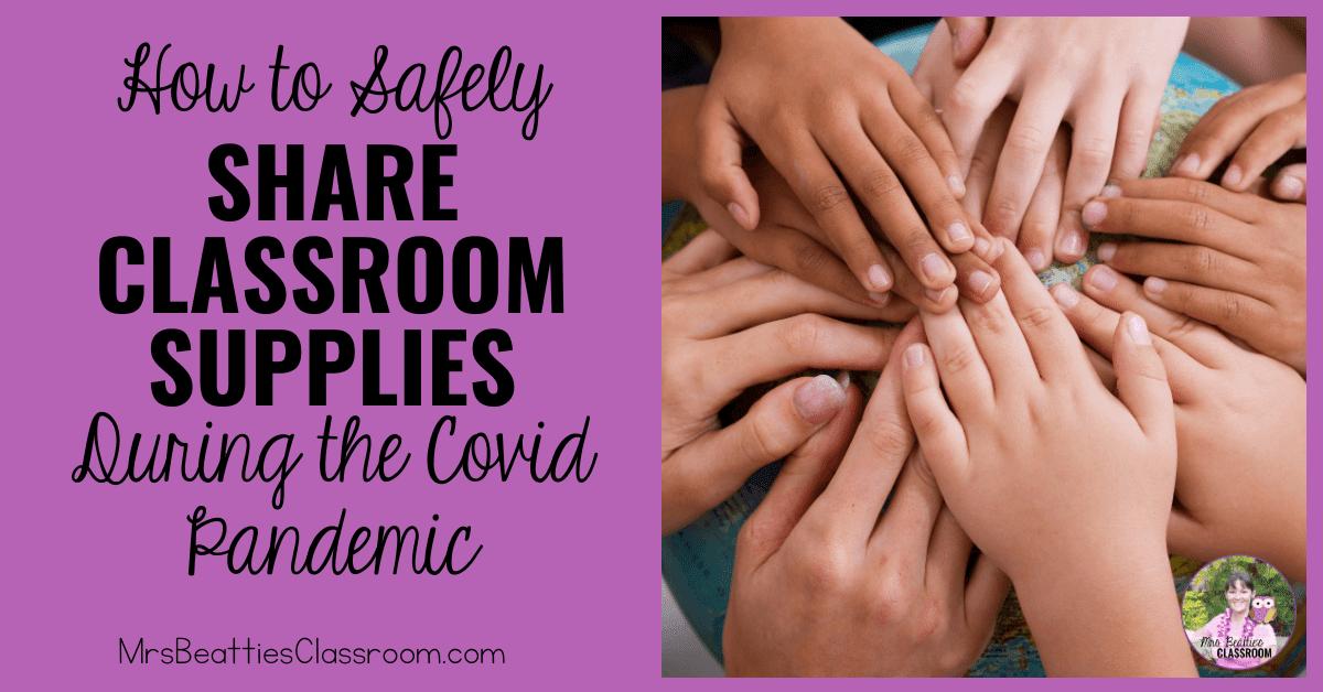How To Share Classroom Supplies During COVID Pandemic how-to-share-classroom-supplies-during-covid-pandemic
