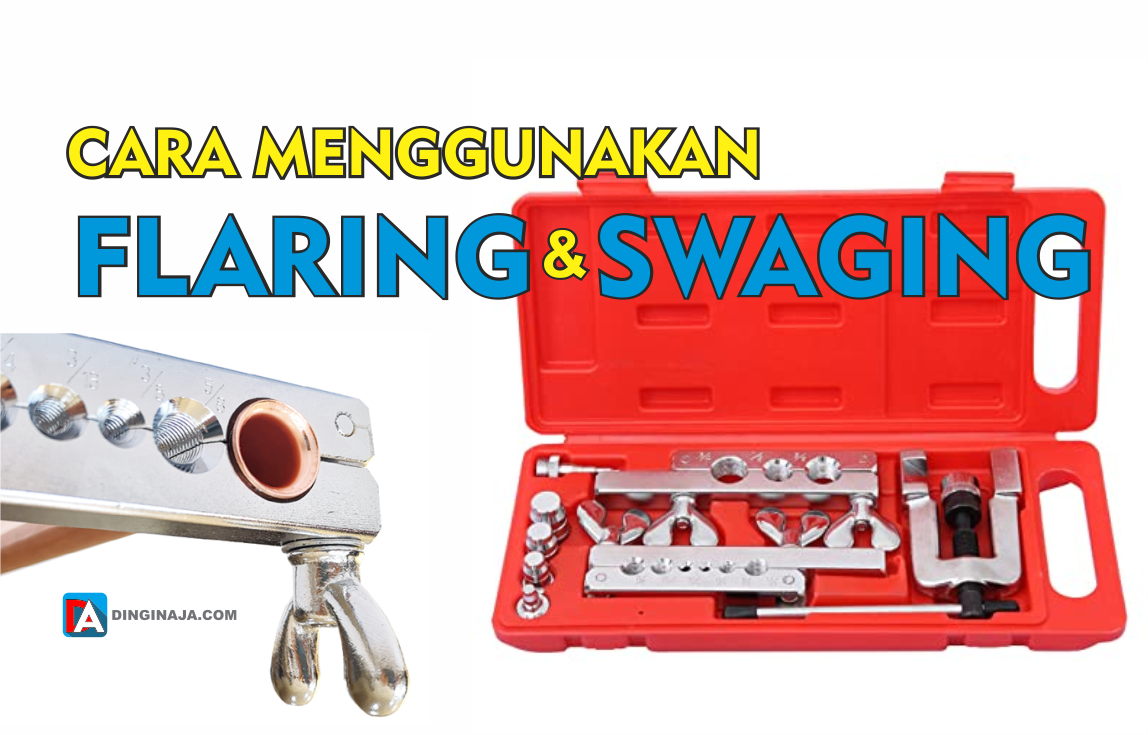 Cara Menggunakan Flaring Swaging Tool untuk Pipa Tembaga | Dinginaja