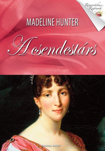 Madeline Hunter: The Surrender of Miss Fairbourne - A csendestárs