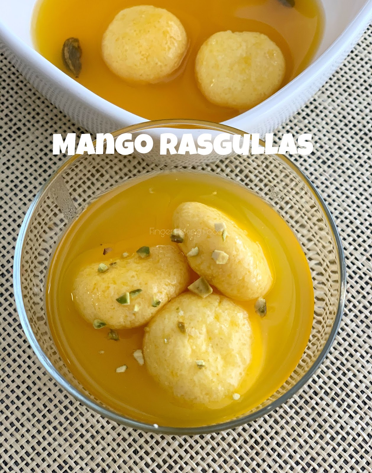 Finger Licking Food: WOYP Day # 56 Mango Rasgullas