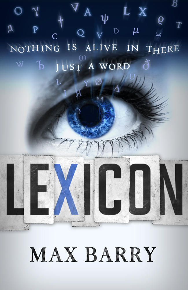 Notas Literarias: Reseña: Lexicon, de Max Barry