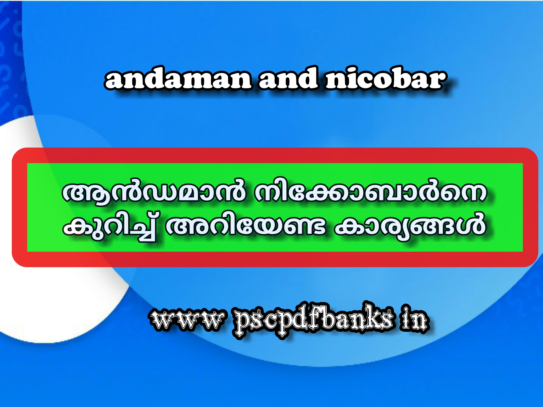 Andaman And Nicobar Islands Notes - PSC PDF BANK