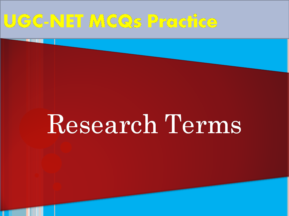 Research Terms: An Annotated List of Useful Terms in Research